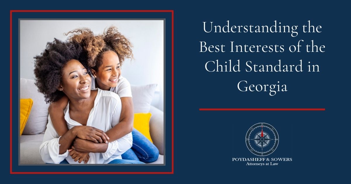 Understanding the Best Interests of the Child Standard in Georgia